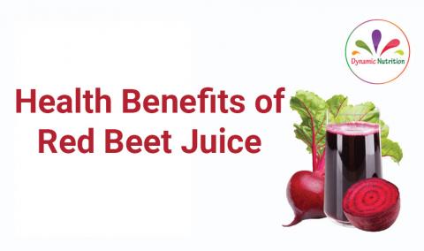 Health Benefits of Red Beet Juice and Red Beet Powder | Dynamic Nutrition